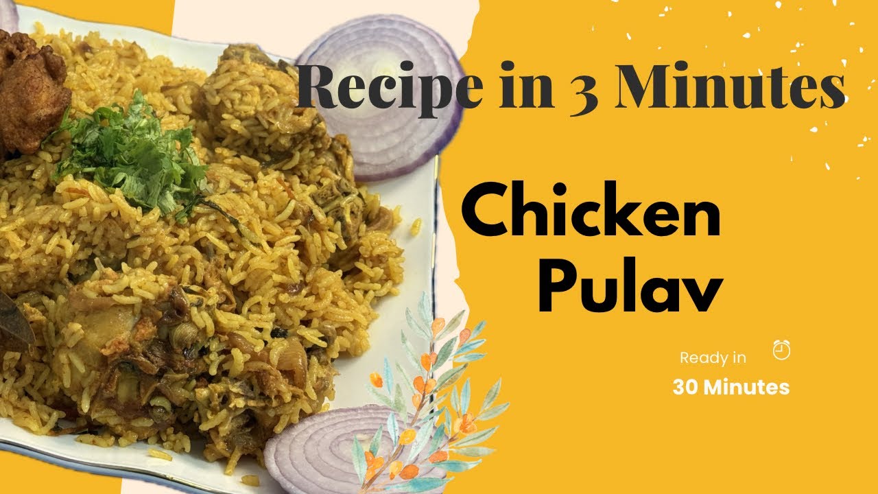 Chicken Pulao recipe in 3 minutes by MAHA's Kitchen | Delicious Chicken ...