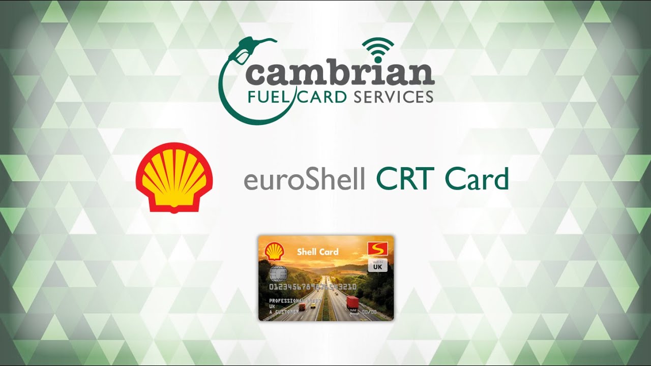 The EuroShell CRT Card from Cambrian Fuel Card Services - YouTube