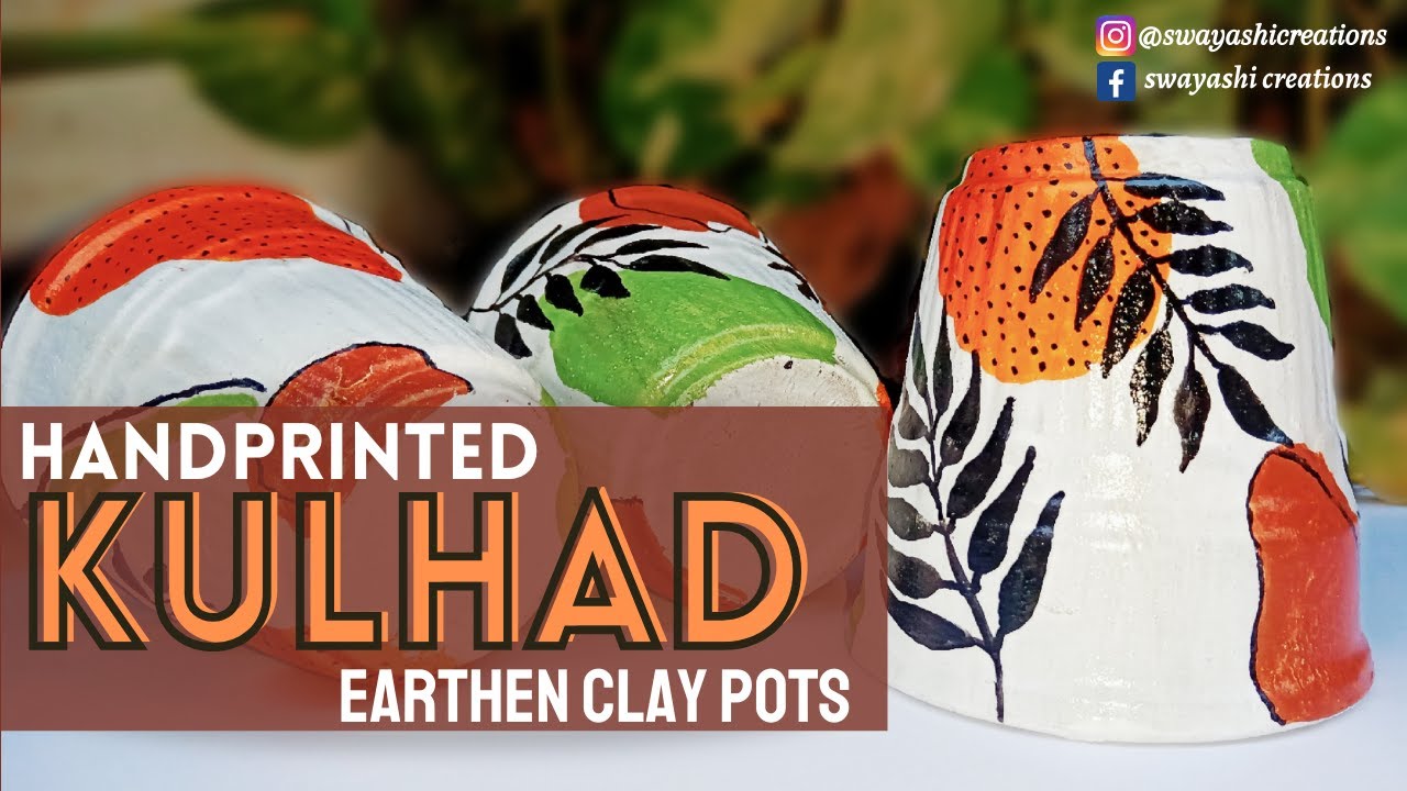 DIY KULHAD DESIGN || HANDPRINTED KULHAD || EARTHEN CLAY POTS ...
