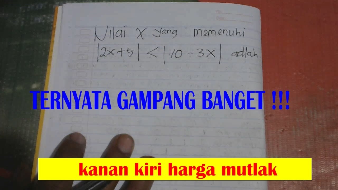 Pertidaksamaan Harga Mutlak kiri dan kanan matematika dasar - YouTube