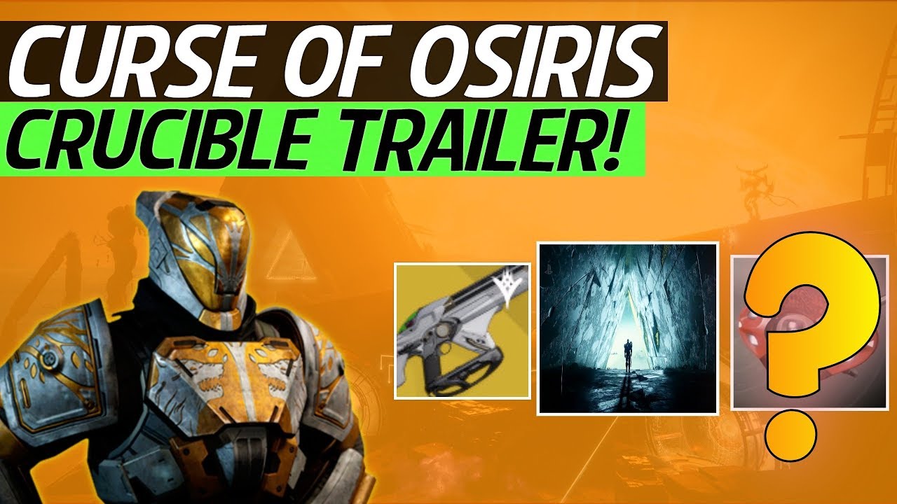 Destiny 2 - Curse Of Osiris Crucible Trailer! New Gear & Weapons ...