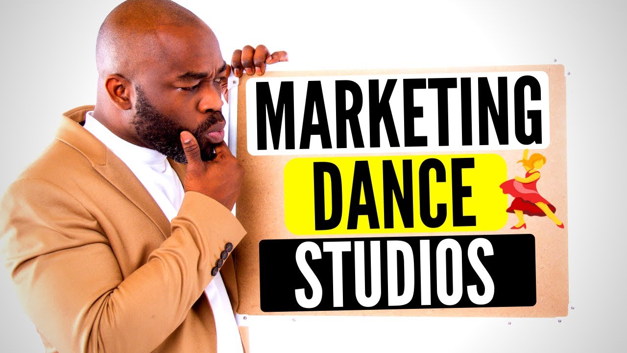 7 Excellent Marketing Strategies for Dance Studios - YouTube