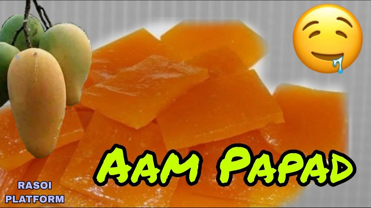 Homemade Aam Papad Recipe || आम पापड़ || Chef Arti Srivastava || Amawat ...