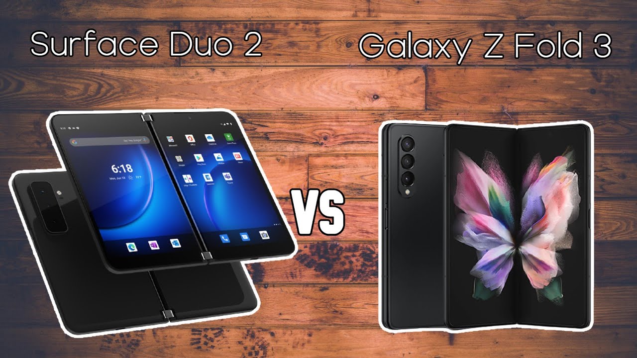 Surface Duo 2 vs Galaxy Z Fold 3 preview - YouTube