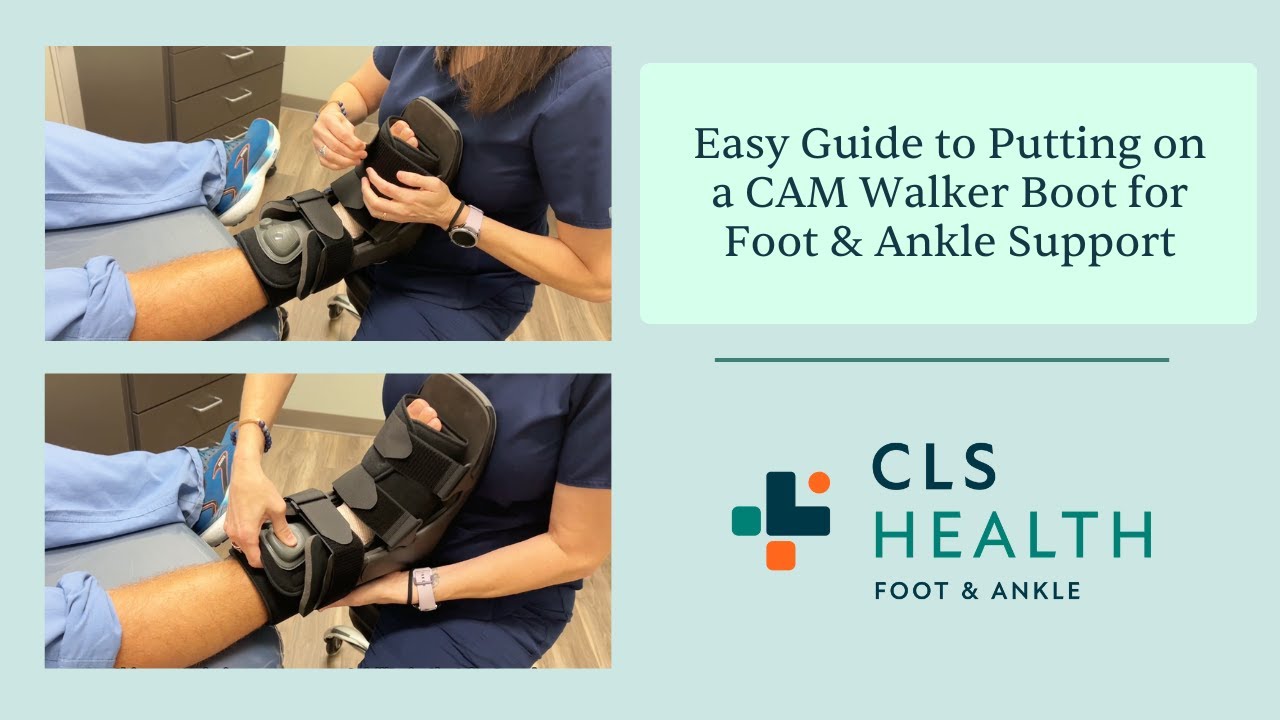 Easy Guide to Putting on a CAM Walker Boot for Foot & Ankle Support ...