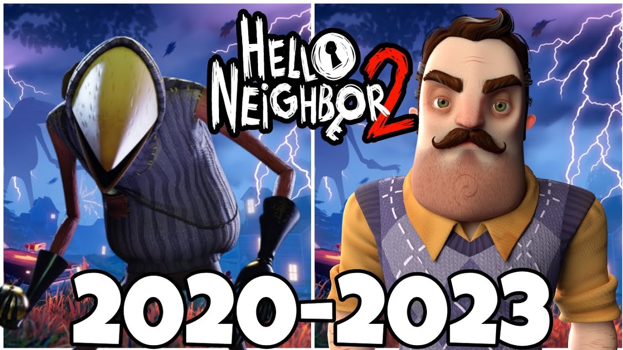 Evolution Of Hello Neighbor 2 | Hello Neighbor 2 (Evolution) - Alpha ...