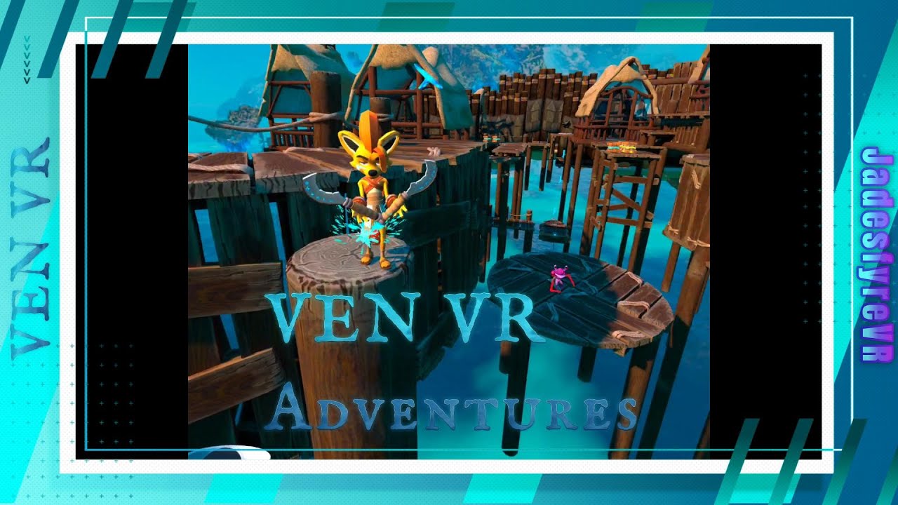 VEN VR Adventures (Tutorial and first level) - YouTube