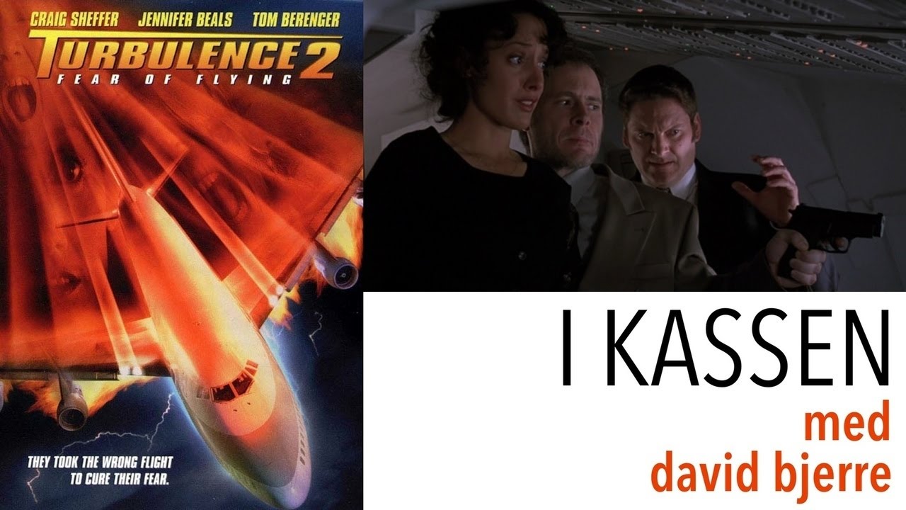 I Kassen #19: Turbulence II: Fear of Flying (1999) - YouTube