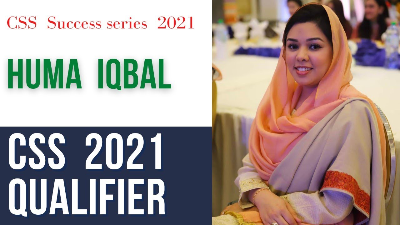Huma Iqbal OMG CSS 2021 Qualifier | CSS 2021 Result | CSS 2021 Topper ...
