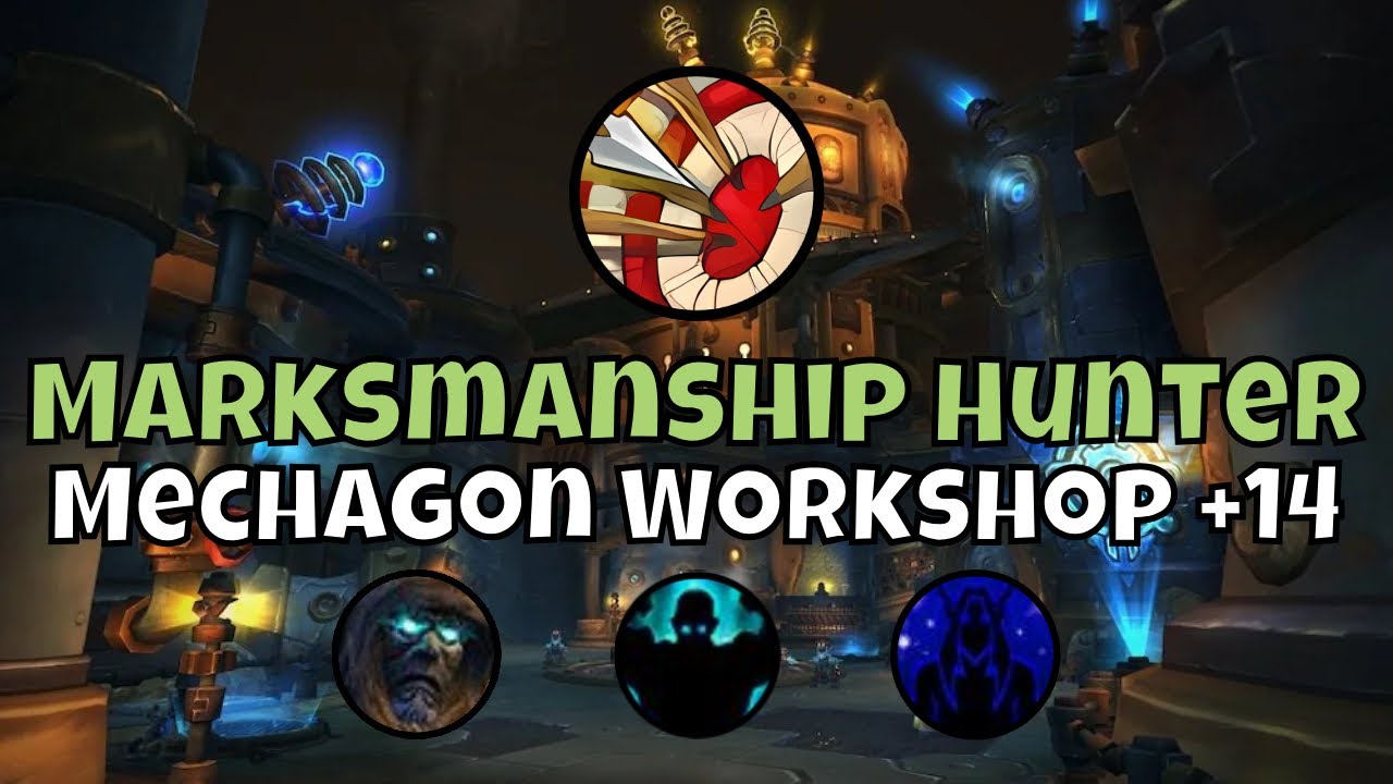 +14 Operation Mechagon: Workshop Marksmanship Hunter Season 2 The War ...