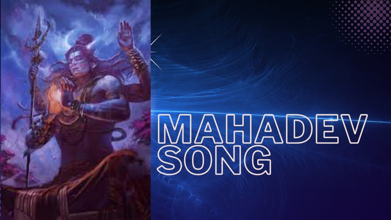 Mahadev Song - For Strength - YouTube