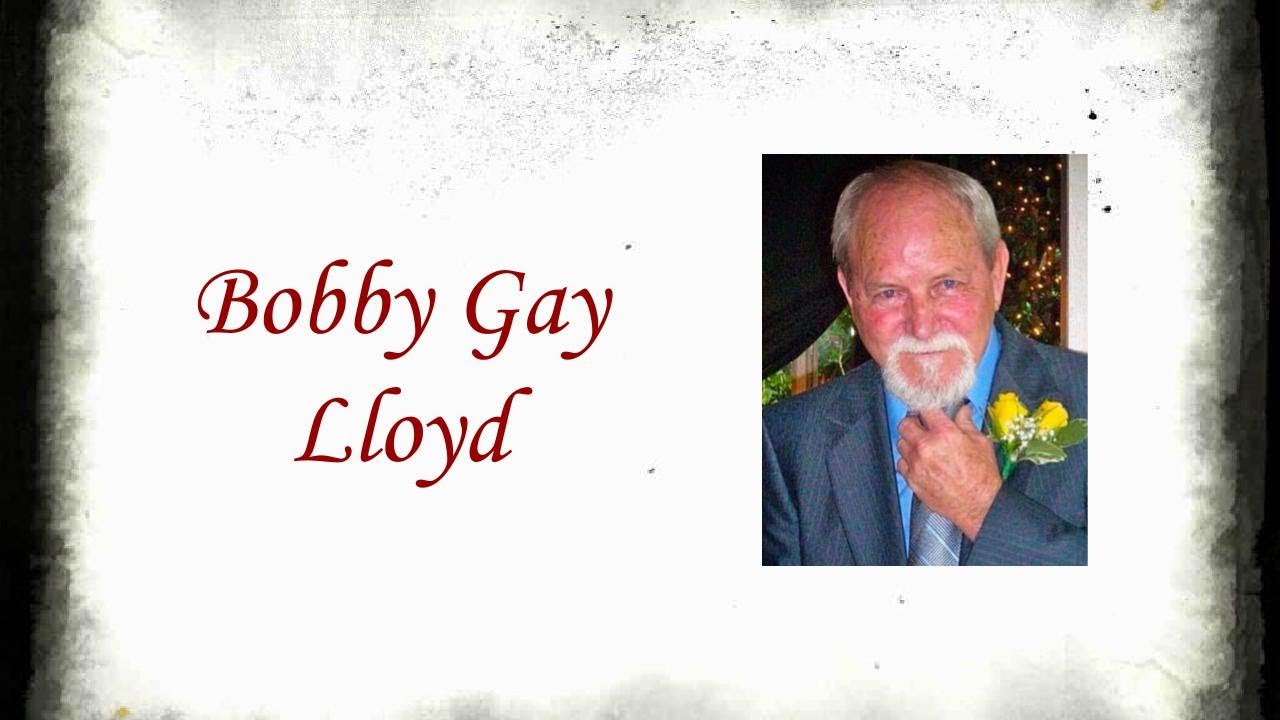 Bobby Gay Lloyd Funeral Service - YouTube