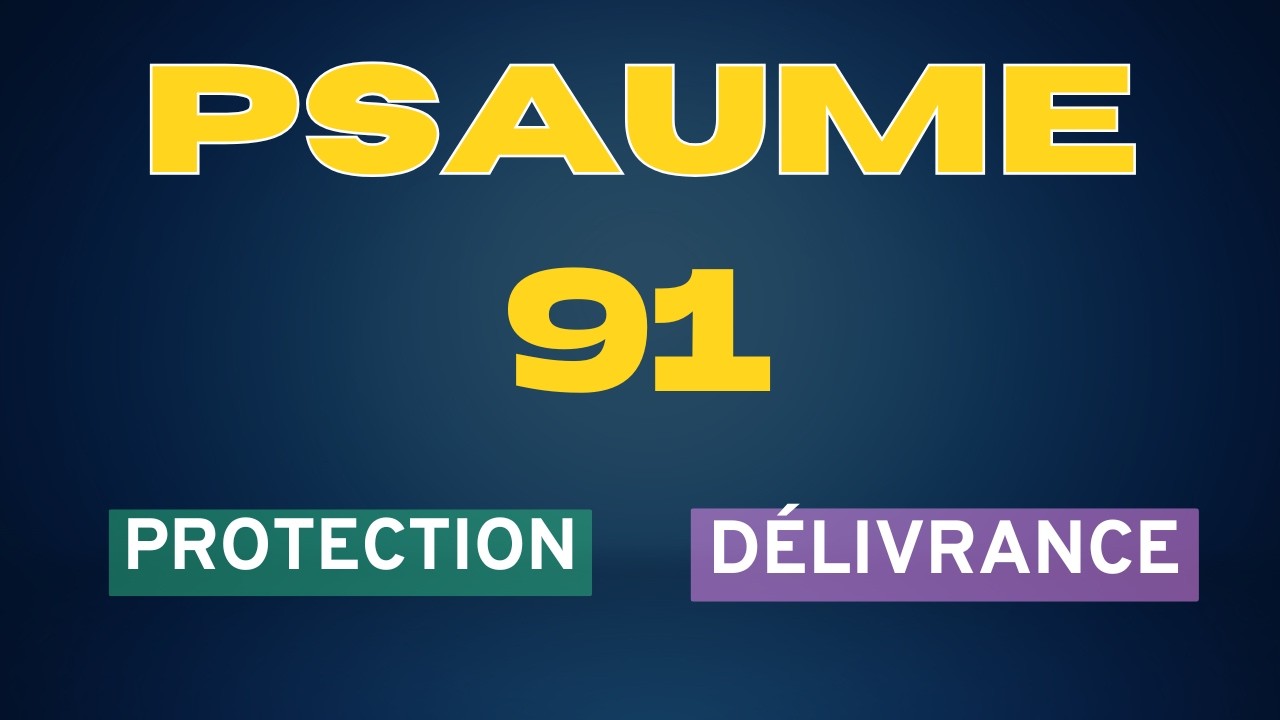📜 Psaume 91 : Le Pouvoir de la Protection Divine | Commentaire Inspiré📜 ...