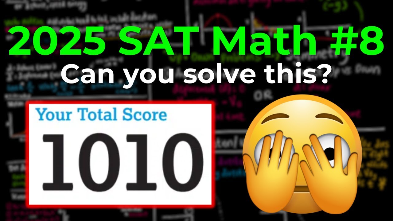 Can you solve this SAT Math Problem? (Question 8) - YouTube