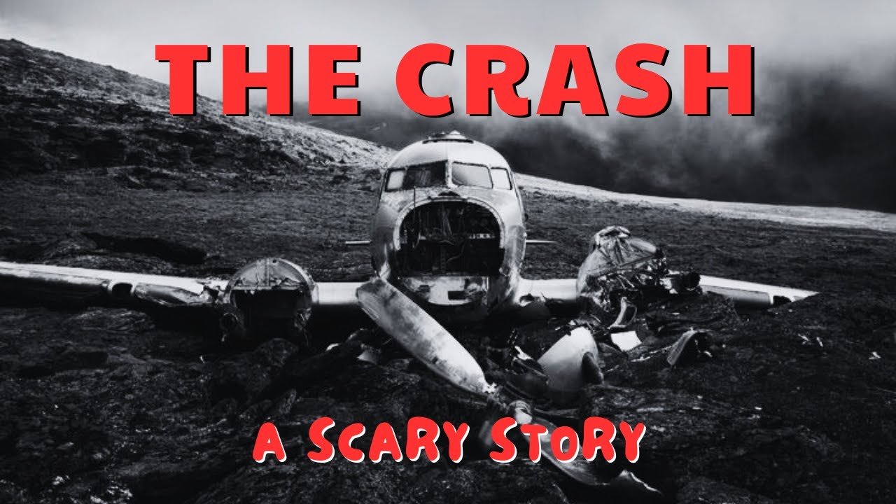 The Crash - A Horror/Scary Story (Full Version) - YouTube