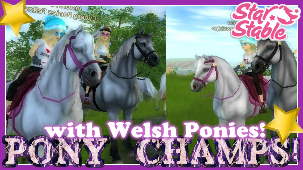 Star Stable Online: Pony Champs with Welsh Ponies! - YouTube