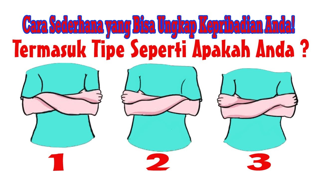 TES KEPRIBADIAN : MENYILANGKAN TANGAN - YouTube