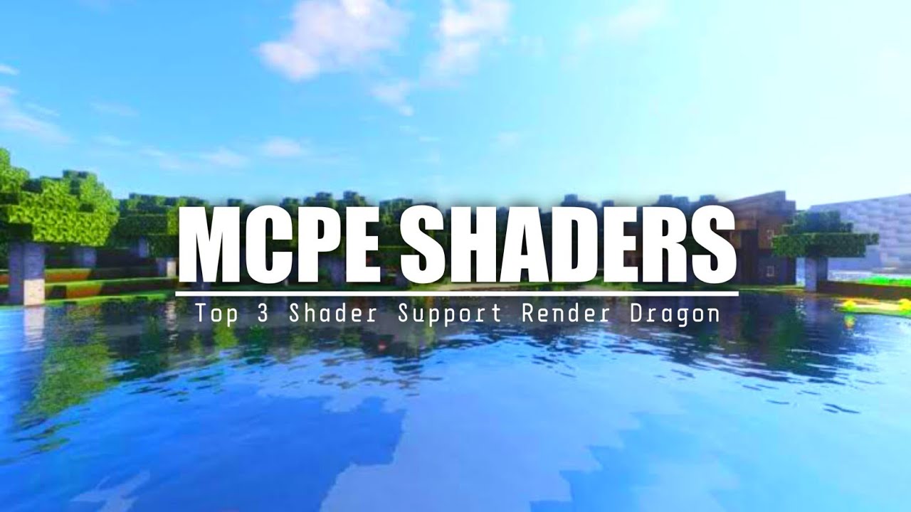 Top 3 Shader Mcpe 119 And 118 Mcpe Shader Support Render Dragon Youtube