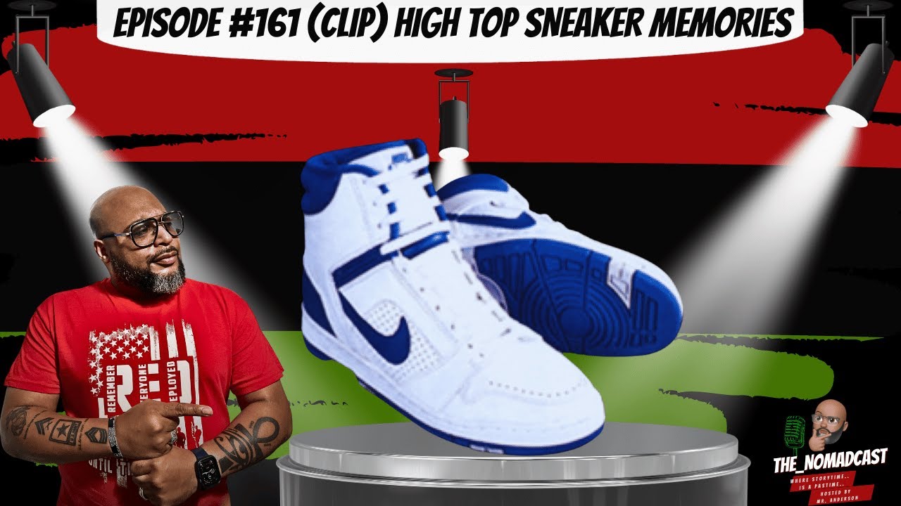 Step Back in Time: Nostalgic Memories of High-Top Sneakers. - YouTube