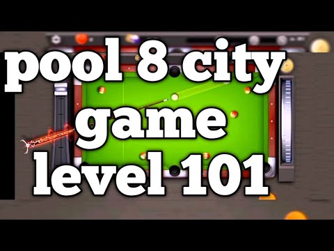 pool 8 city game playing level 101 - YouTube