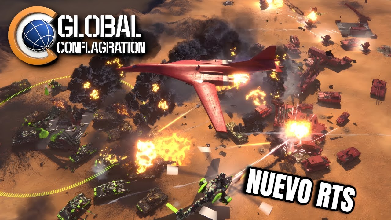 NUEVO RTS - Global Conflagration - APRUEBA? - YouTube