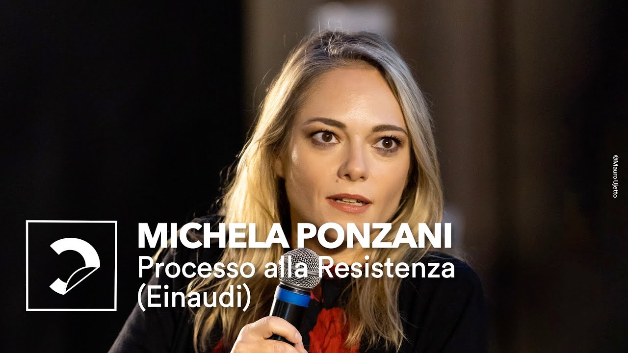 Michela Ponzani | Processo alla Resistenza (Einaudi) - YouTube