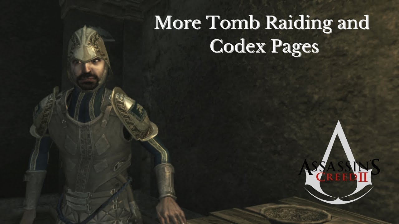 AC2 4-U Episode 17 More Tomb Raiding and Codex Pages - YouTube