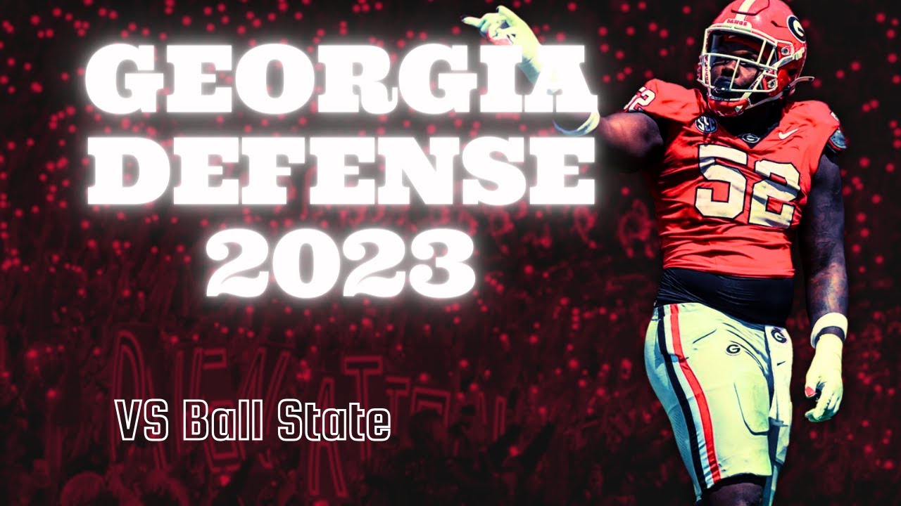 Georgia Defense 2023 vs Ball State - YouTube