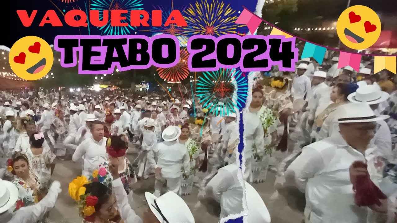 VAQUERÍA DE LA FIESTA DE TEABO, YUCATÁN 2024 - YouTube