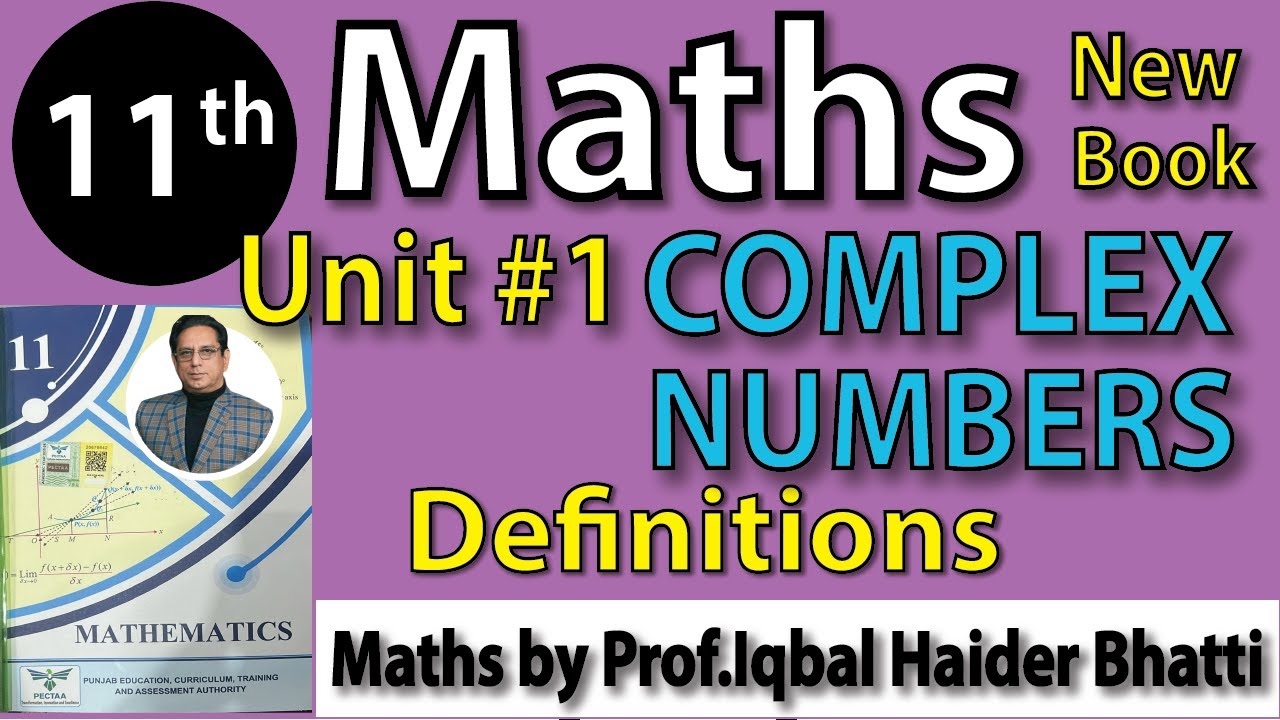 Chap #1 |Complex Numbers definition| 11th Class BISE Maths Lec 1 PTB ...