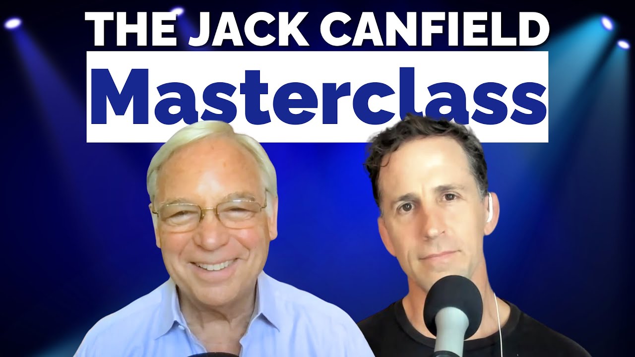 Jack Canfield's Masterclass on Visualization and Law of Attraction for ...
