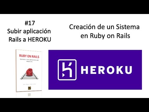 Subir aplicación Rails a Heroku | Creación de un sistema administrativo en Ruby on Rails - YouTube
