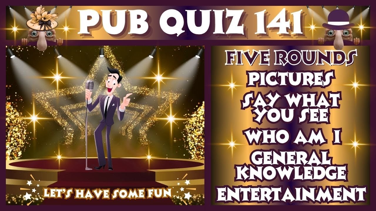 Fun Pub Quiz 141 - 5 Rounds - 35 Questions - 107 Points to Win. - YouTube