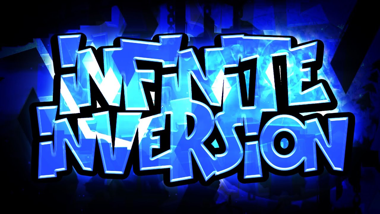 Infinite Inversion 100% (Extreme Demon) by Filqh - YouTube