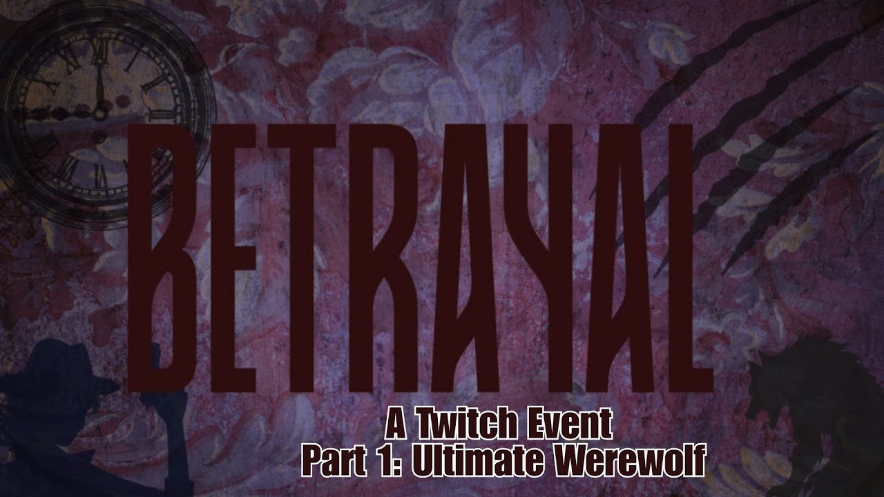 Betrayal Part 1: Ultimate Werewolf - YouTube