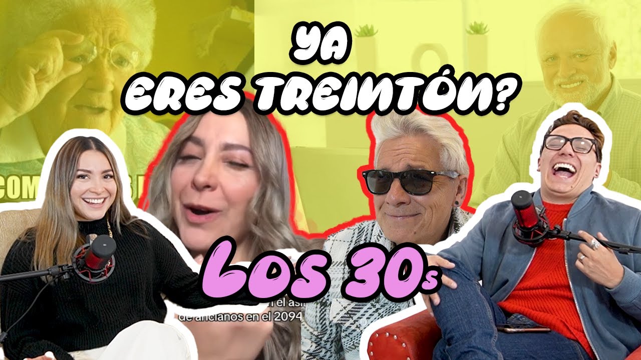 Dime que eres TREINTÓN sin decirme que eres TREINTÓN | Chendo Aventuras ...