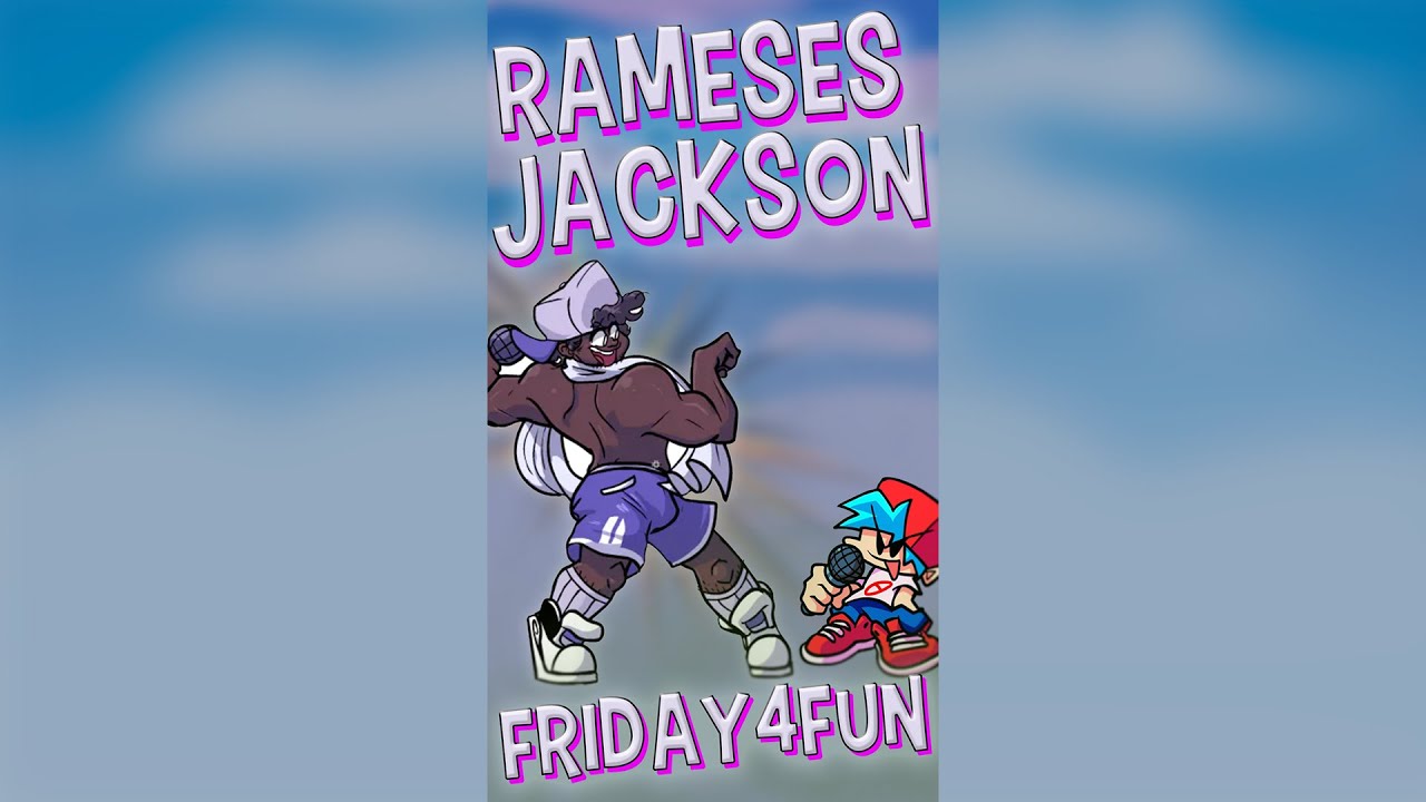 FNF - Ramses Jackson - Friday 4 Fun - Demo Preview - YouTube