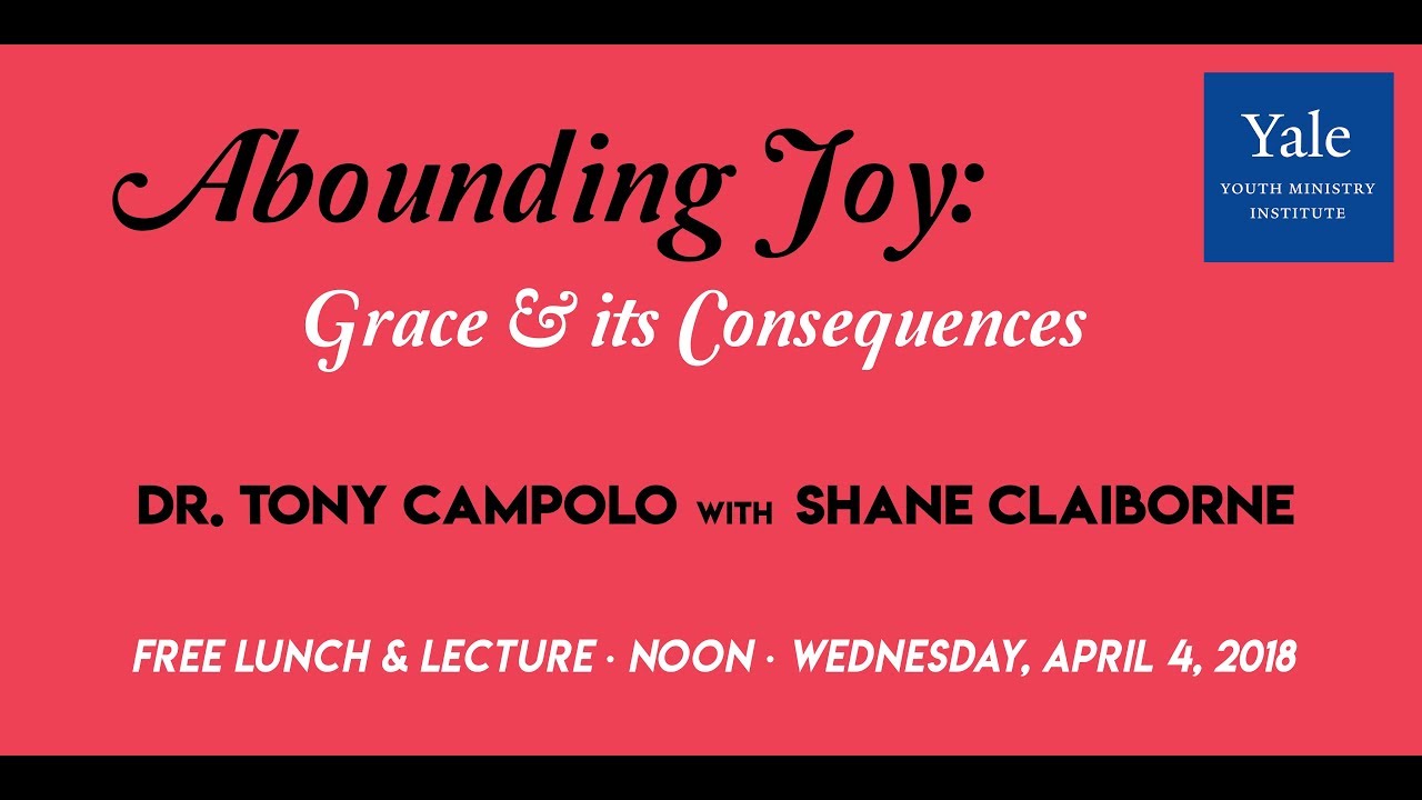 Dr. Tony Campolo & Mr. Shane Claiborne on Grace - YouTube