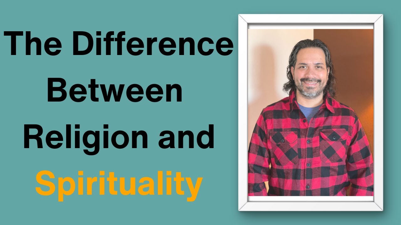 What is the Difference Between Religion and Spirituality-And How To ...