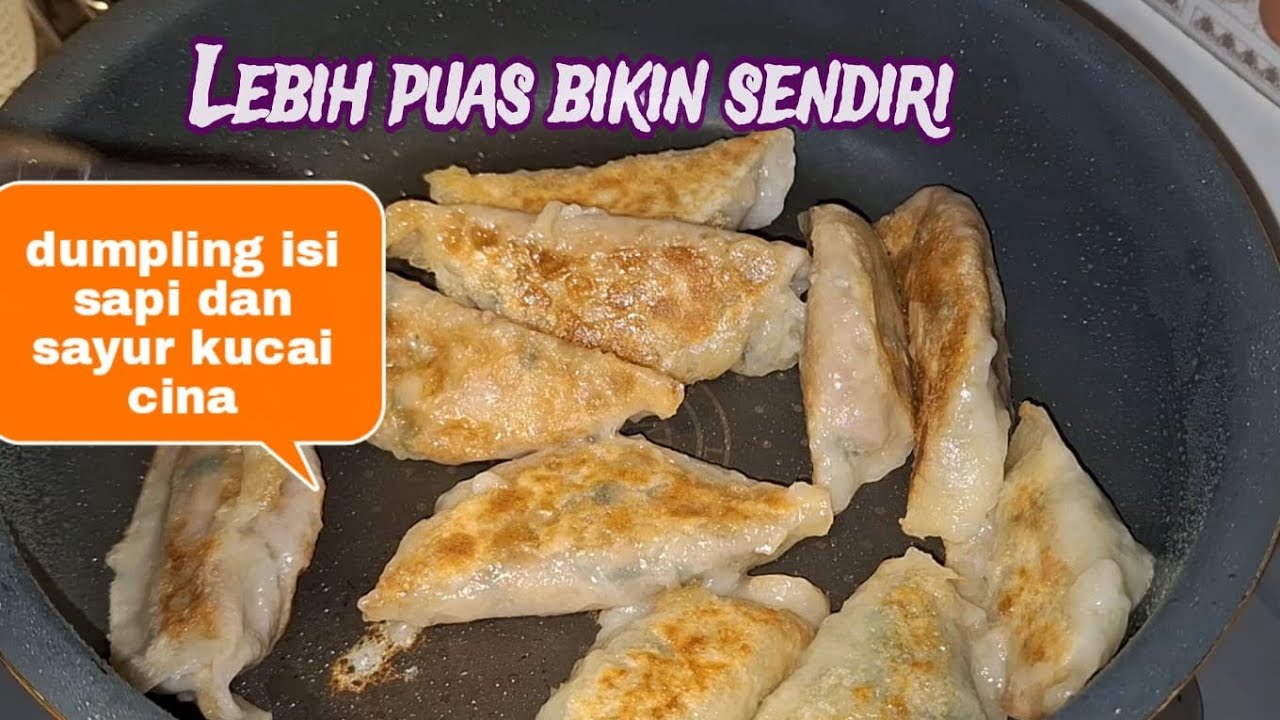 RESIPI DUMPLING GORENG MUDAH MEMBUATNYA /DUMPLING ISI DAGING SAPI ...