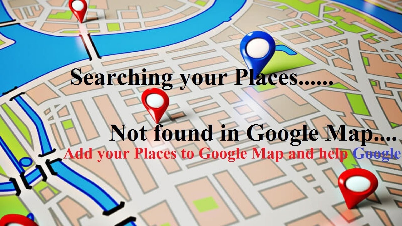 How To Add A Missing Place In Google Map With Ur Mobile YouTube how-to-add-a-missing-place-in-google-map-with-ur-mobile-youtube