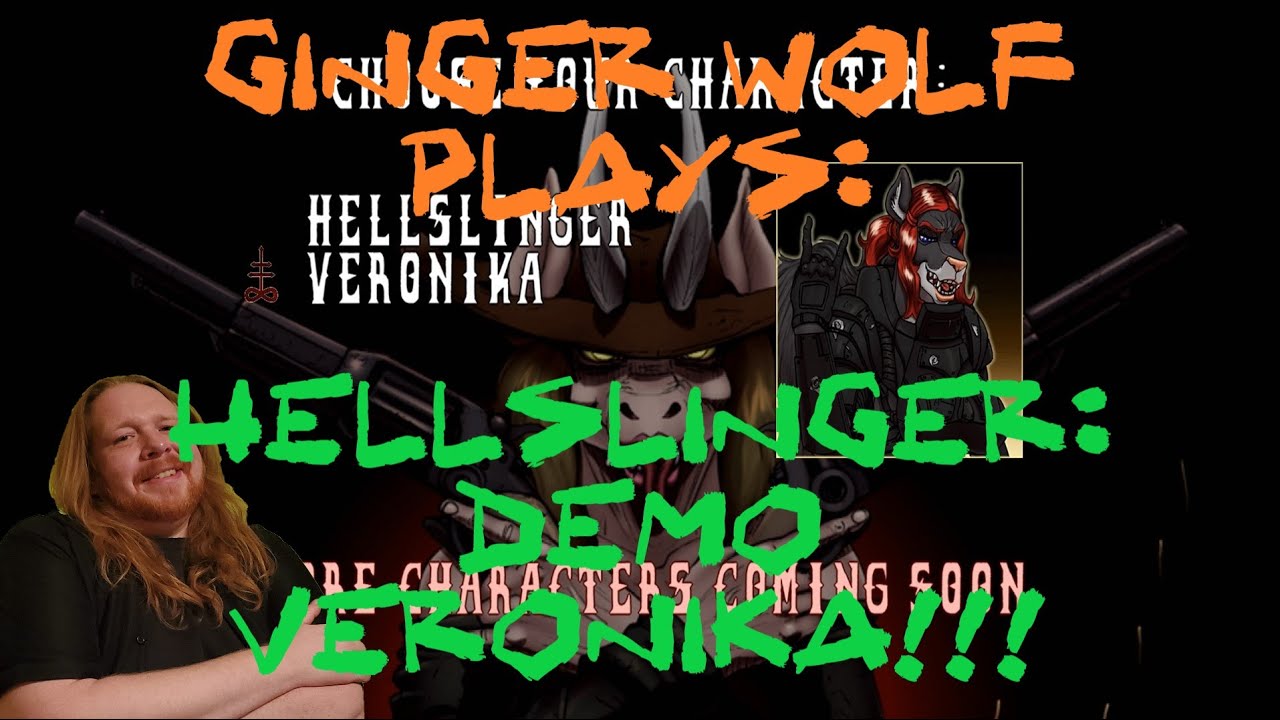 Ginger Wolf Plays: Hellslinger Demo: Veronica is AMAZING!!! - YouTube