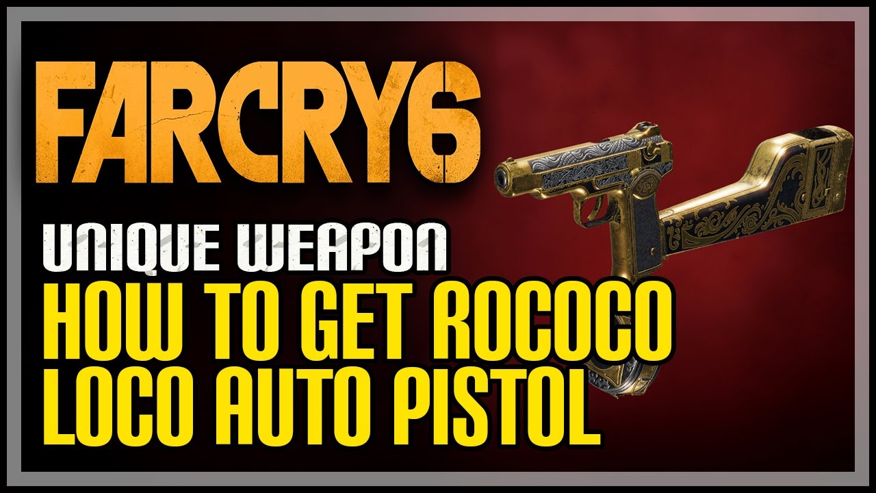 Rococo Loco Far Cry 6 Unique Auto Pistol - YouTube