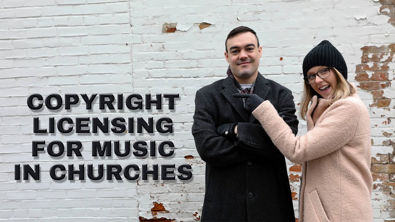 Copyright licensing for Churches Live Streaming Christian Music - YouTube