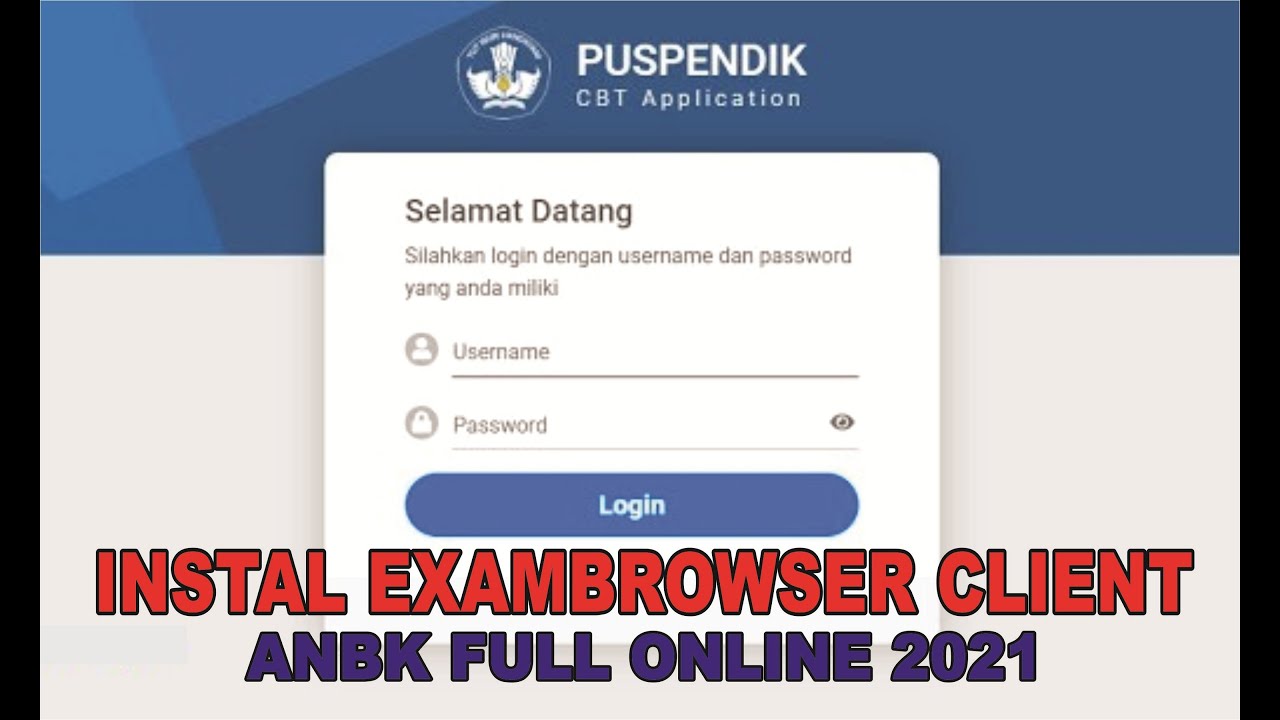 Cara Install Aplikasi Exam Browser Client ANBK 2021 - YouTube