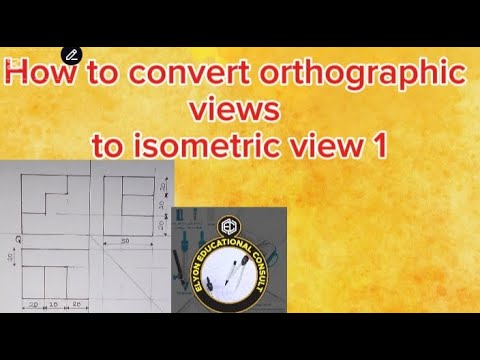 How to convert orthographic drawing to isometric drawing 1 - YouTube
