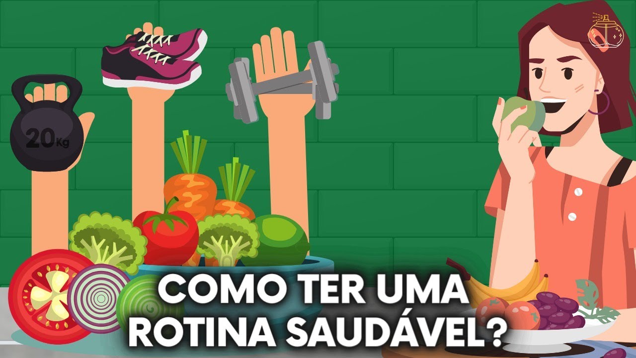 15 DICAS QUE TE AJUDAM A TER UMA ROTINA MAIS SAUDÁVEL E LEVE - YouTube