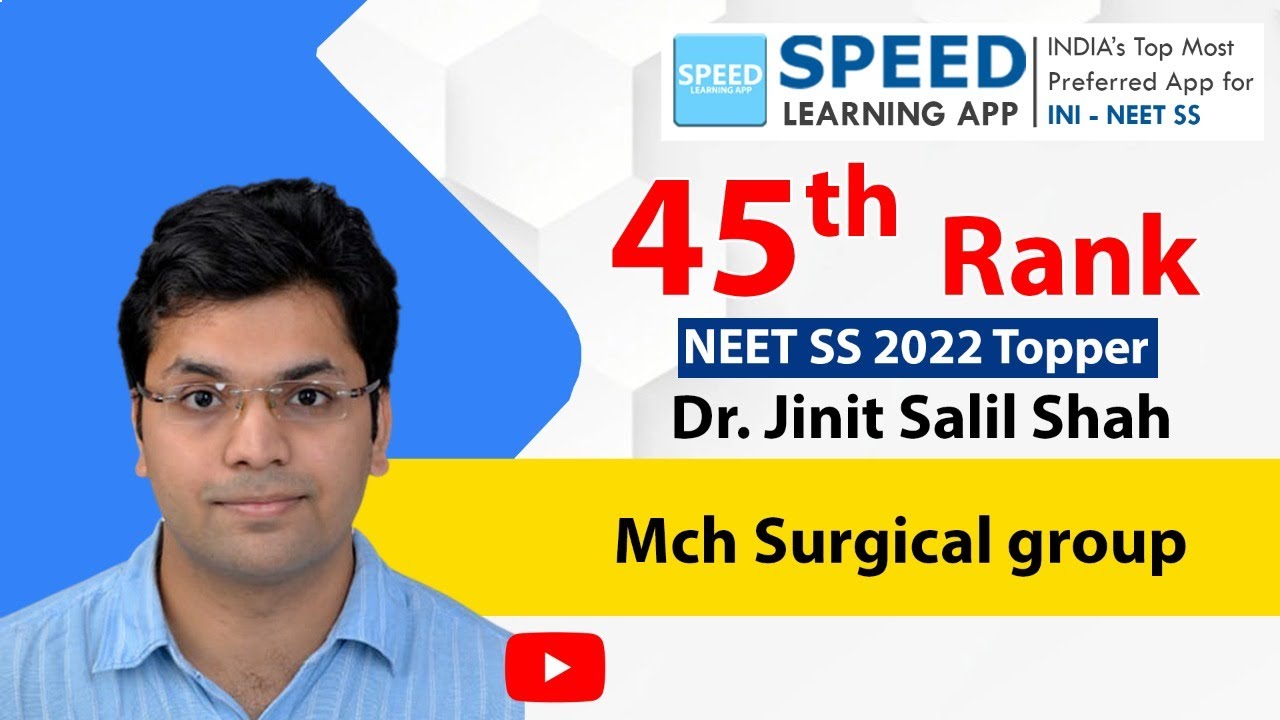Rank 45, MCH Surgical Group, NEET SS Sep' 2022 - Topper Dr Jinit Salil ...