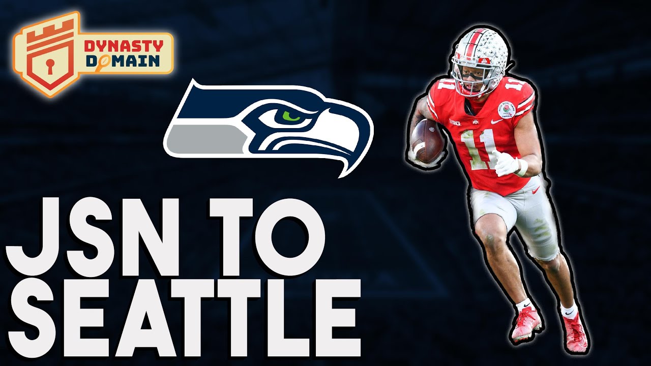 JSN Is Going To The SEATTLE SEAHAWKS – Impact (Dynasty Fantasy Football ...