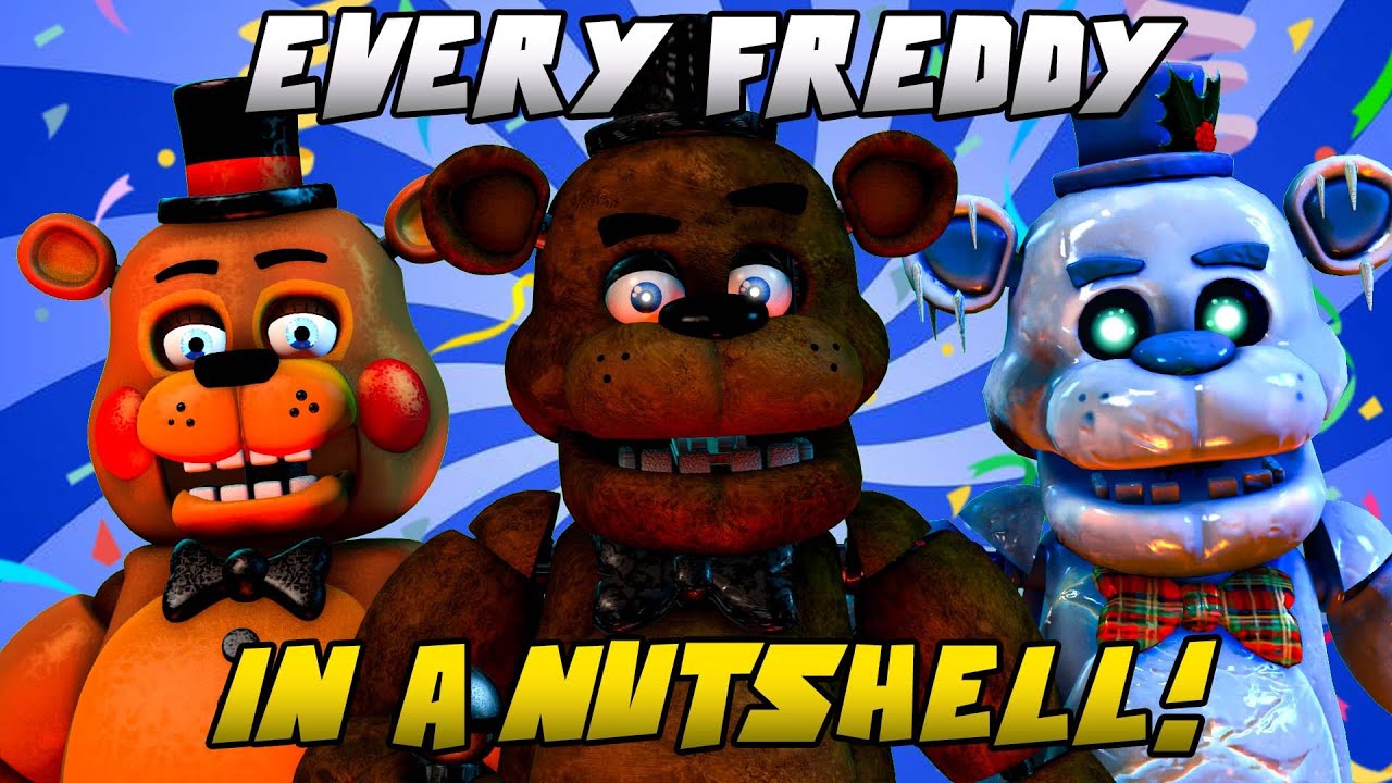 [FNAF/SFM] Every Freddy In A Nutshell - YouTube